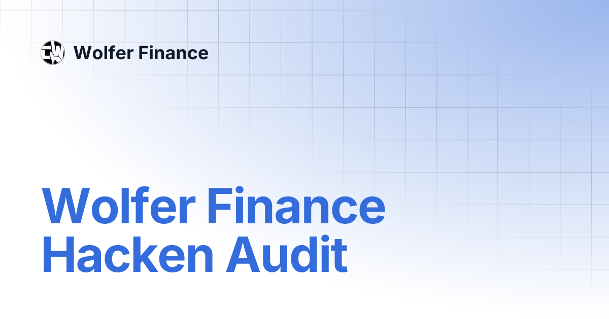 Wolfer Finance Hacken Audit | Wolfer Finance